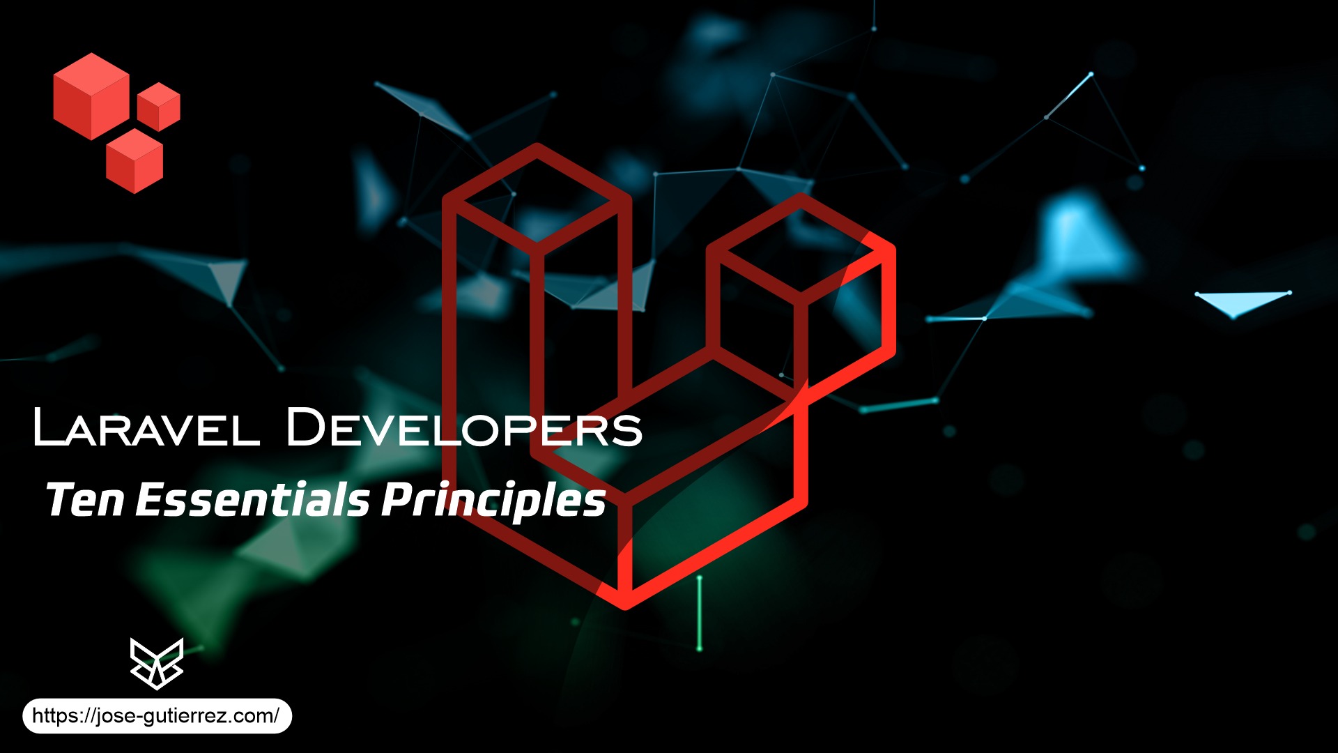 10 Principios de Arquitectura que Transformarán tu Desarrollo en Laravel | José Gutierrez